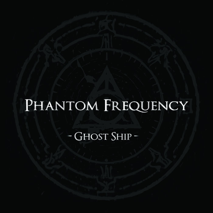 Ghost Ship | Phantom Frequency