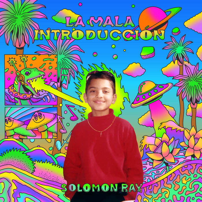 La Mala Introducción | Solomon Ray