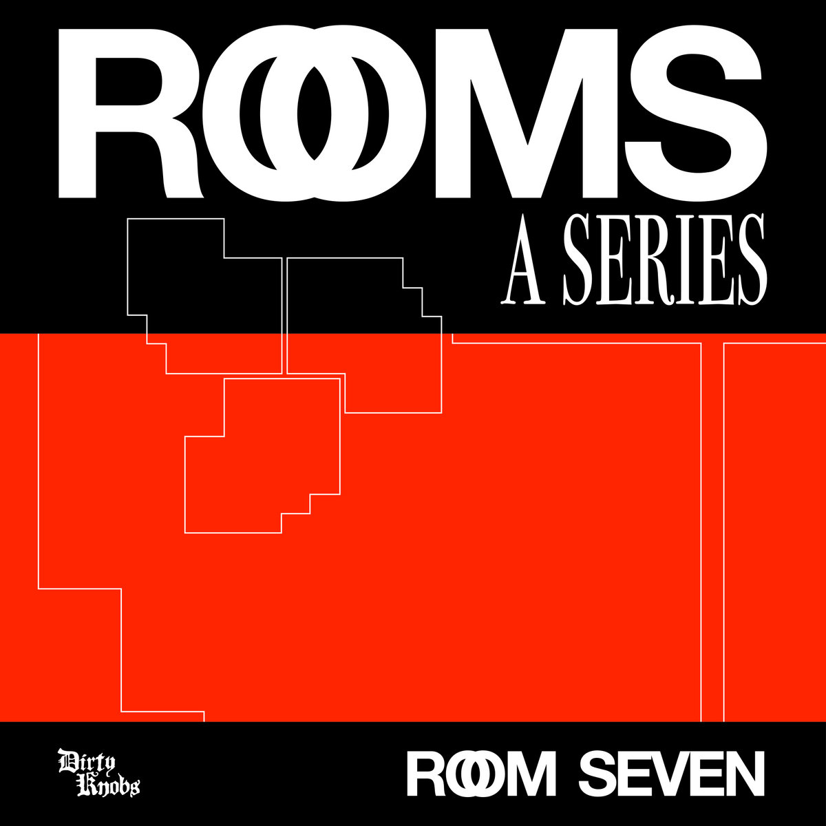 Room Seven | Dirty Knobs | Xero Music