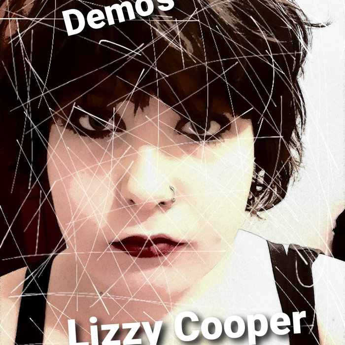 Demo's- Lizzy Cooper | Lizzy Cooper