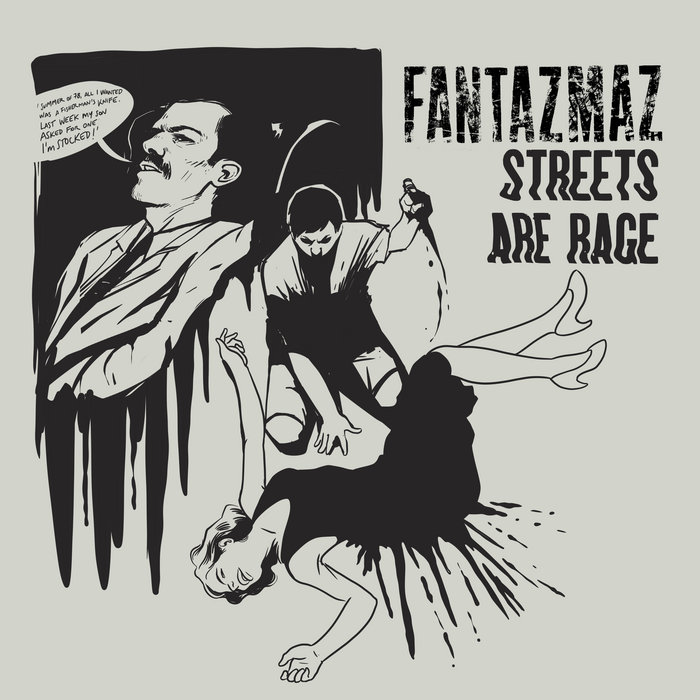 Streets Are Rage | Fantazmaz
