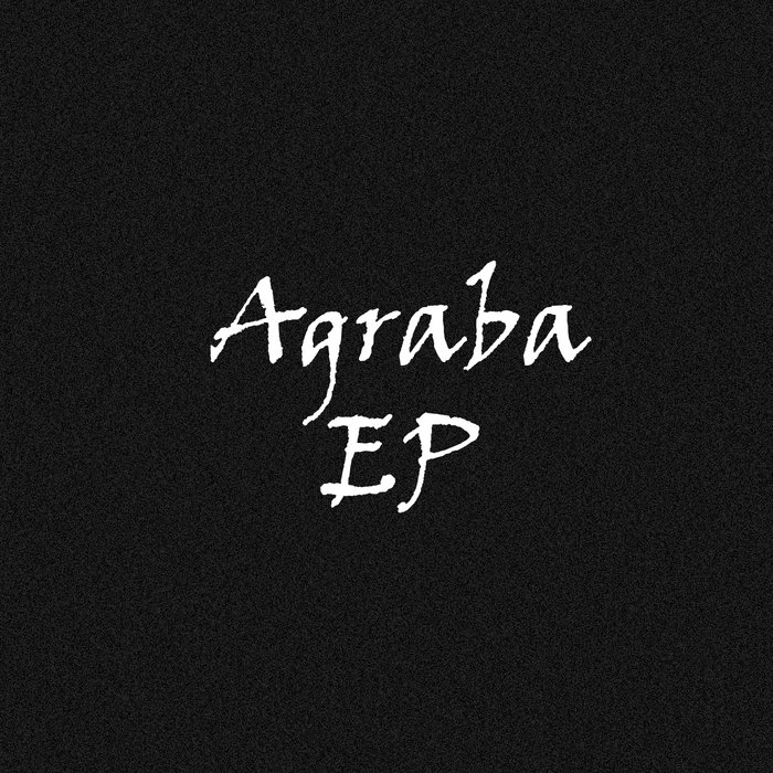 Agraba EP | k0pius