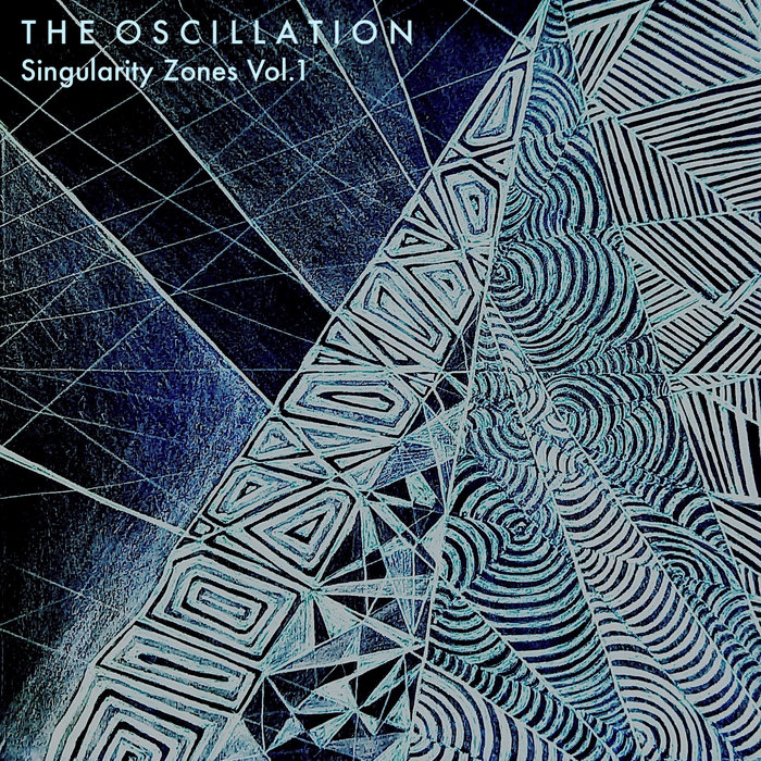 Singularity Zones Vol.1 | The Oscillation