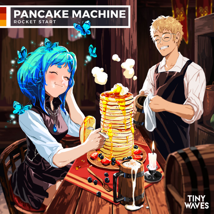 Pancake Machine | Rocket Start | Tiny Waves