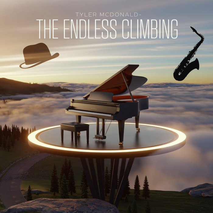 The endless climbing | Tyler Mcdonald | Soundwave Philip Records