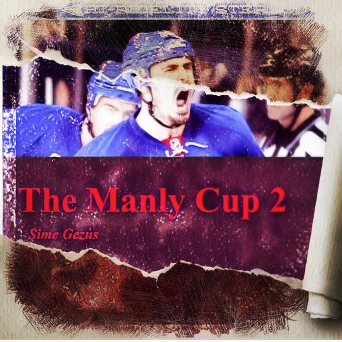 The Manly Cup 2 | Sime Gezus | Loose Joints Records