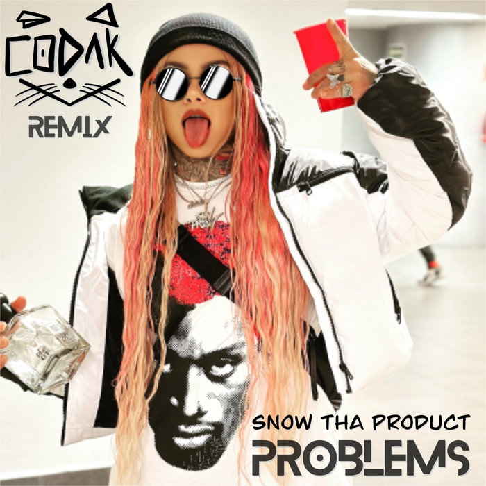 Problems - Snow Tha Product (CODAK Remix) | CODAK