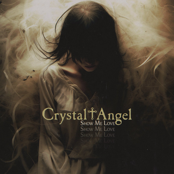 Show Me Love | Crystal♱Angel | Untitled Burial