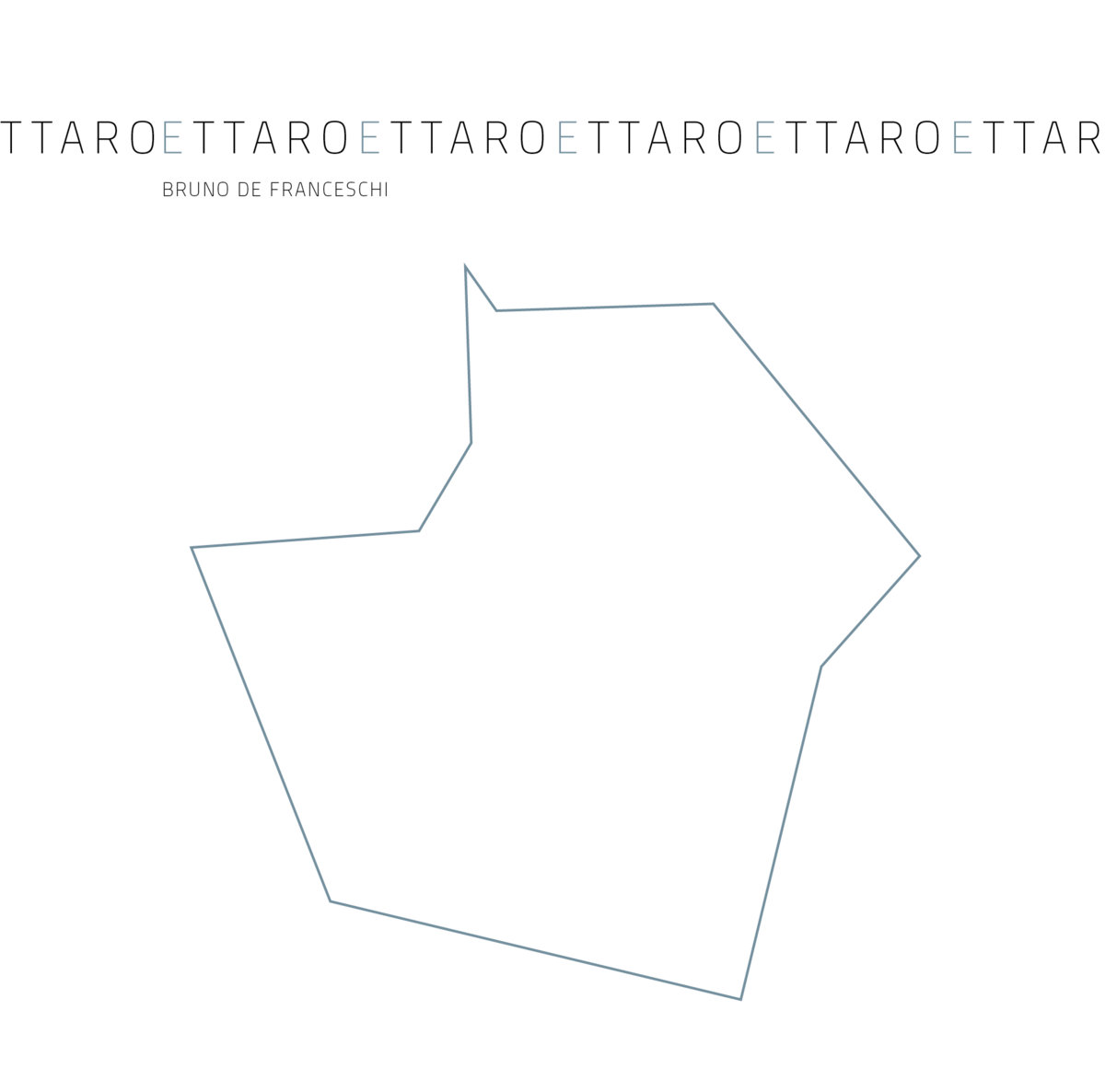 Ettaro | Bruno de Franceschi | WE INSIST!