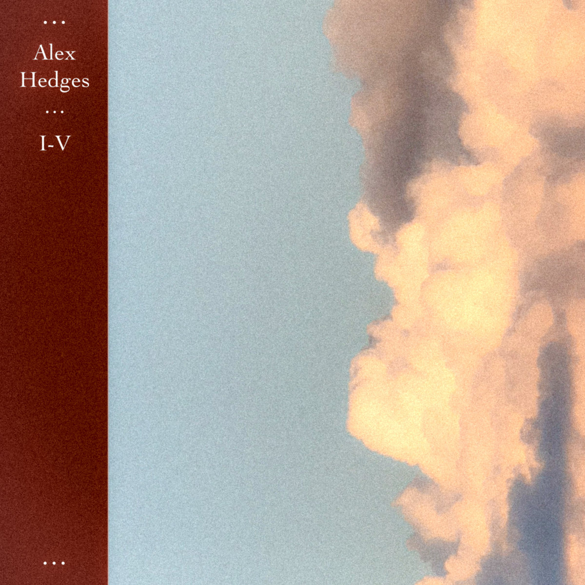 I-V | Alex Hedges