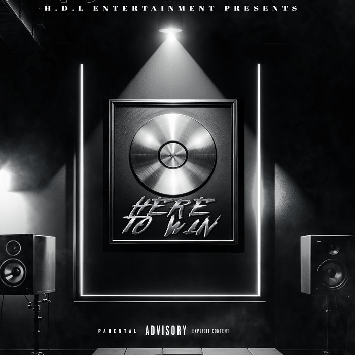 Here To Win | H.D.L Entertainment