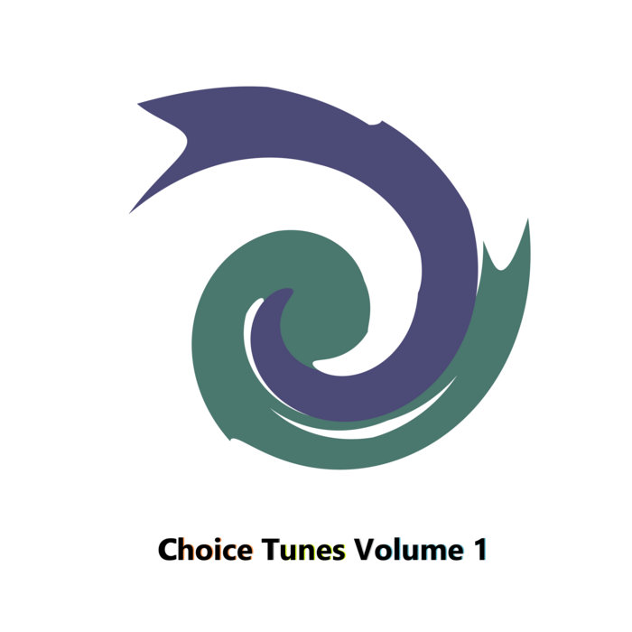 Choice Tunes Volume 1 | undsidedly