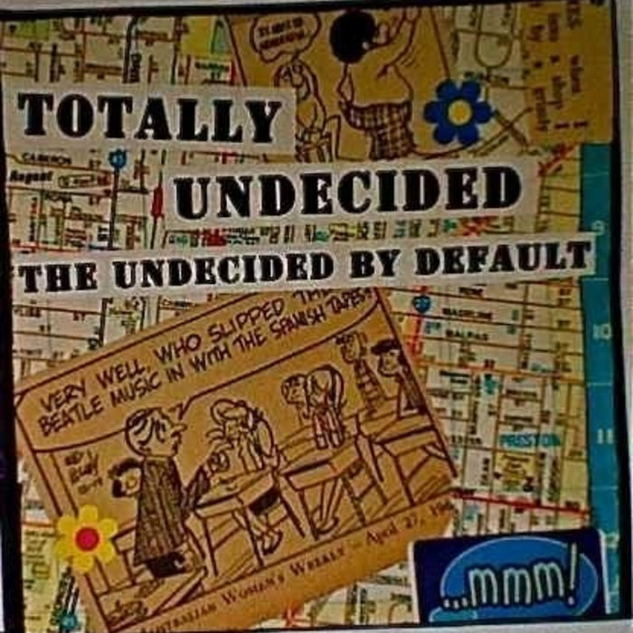 Totally Undecided | The UNDECIDED by Default | The UNDECIDED By Default