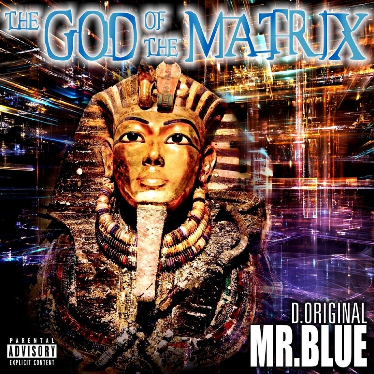 The God Of The Matrix | D. Original Mr. Blue | Dusted Classics