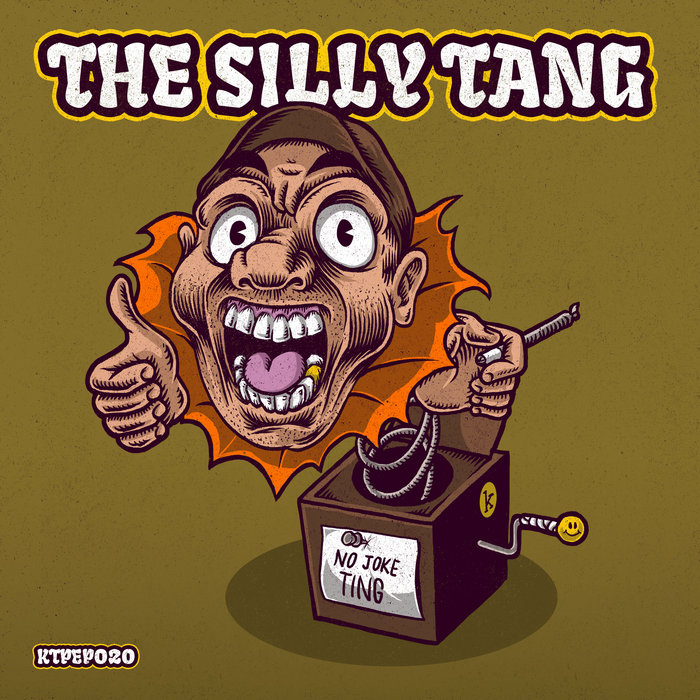 No Joke Ting | The Silly Tang | ketapasando