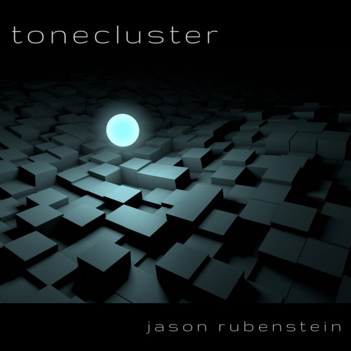 Tonecluster | Jason Rubenstein
