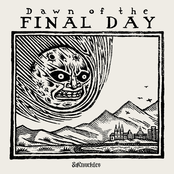 DAWN OF THE FINAL DAY | &Knuckles