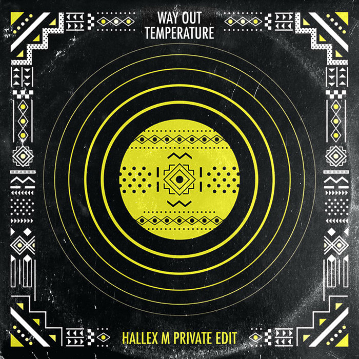 Way Out x Temperature (Hallex M Private Edit) | Hallex M