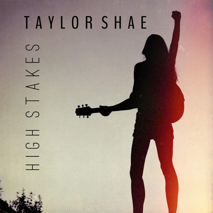 High Stakes | Taylor Shae