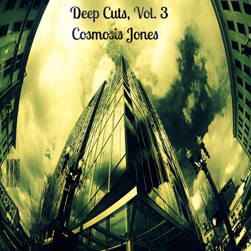 Deep Cuts, Vol. 3 | Cosmosis Jones