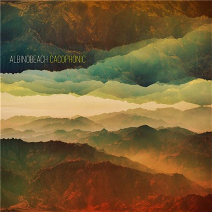 Cacophonic | Albinobeach