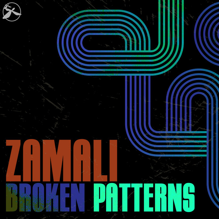 Broken Patterns | Zamali | Timewarp Music