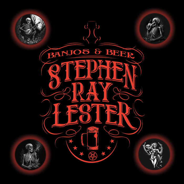 Banjos & Beer | Stephen Ray Lester