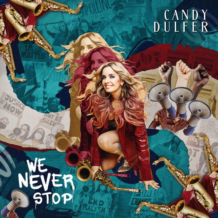 We Never Stop | Candy Dulfer