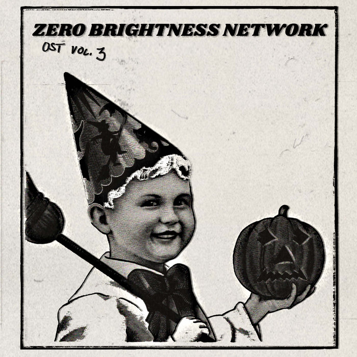OST Vol. 3 | Zero Brightness