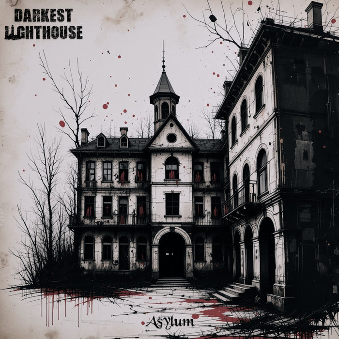 Asylum | Darkest Lighthouse