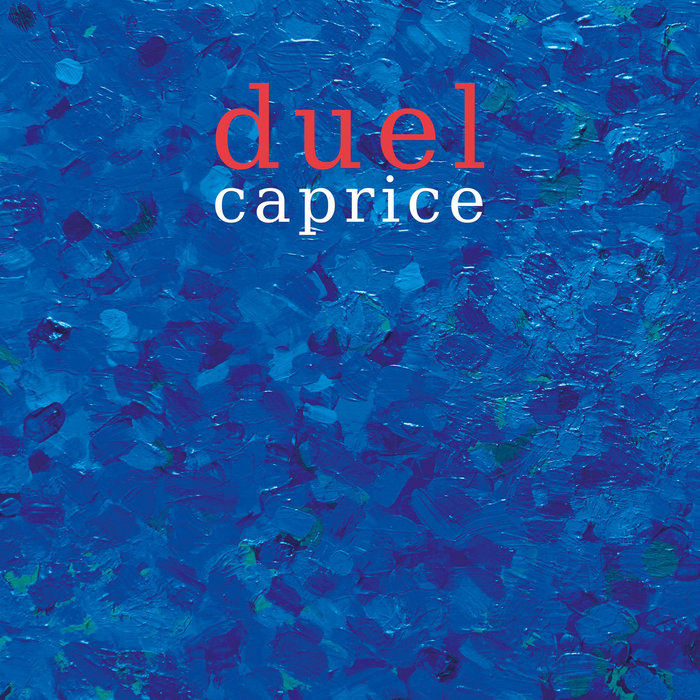 Caprice | Duel | Mana Mana Records