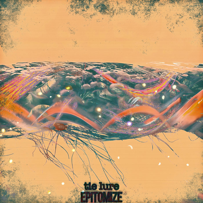 Epitomize | Tie Lure