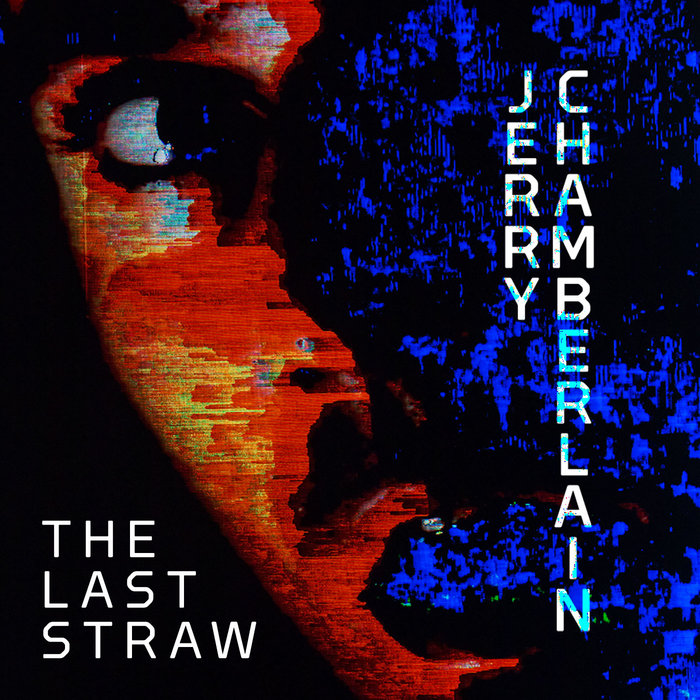 The Last Straw | Jerry Chamberlain