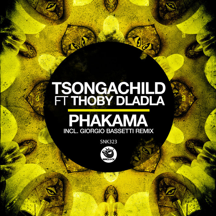 Phakama | Tsongachild feat. Thoby Dladla | Sunclock