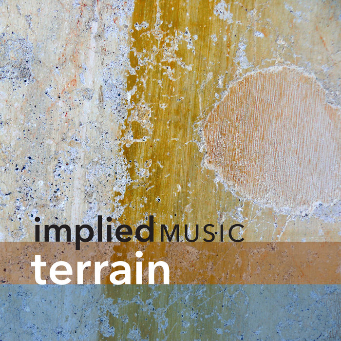 Terrain | Implied Music