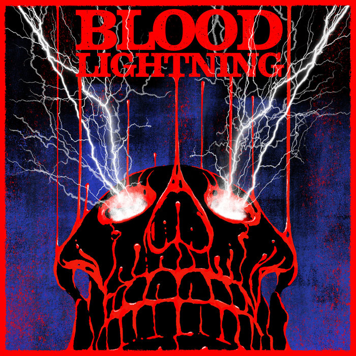 Blood Lightning | Blood Lightning