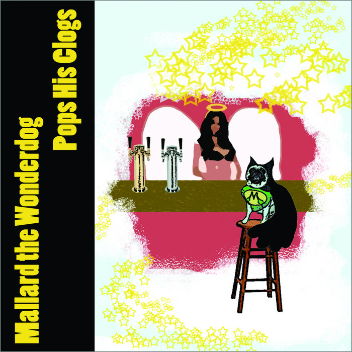 Pops His Clogs | Mallard the Wonderdog