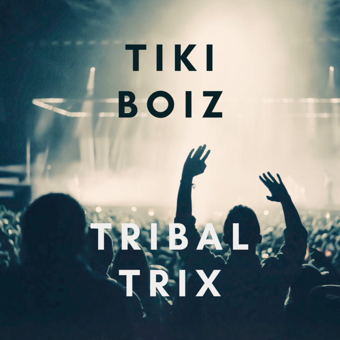 Tribal Trix | Tiki Boiz | Mark Patrick