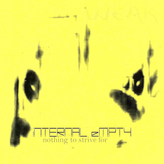 Nothing to strive for | internal empty | Lackthrow