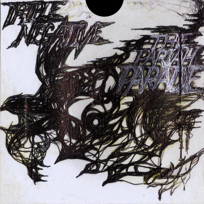 The Pariah Parade | Triple Negative