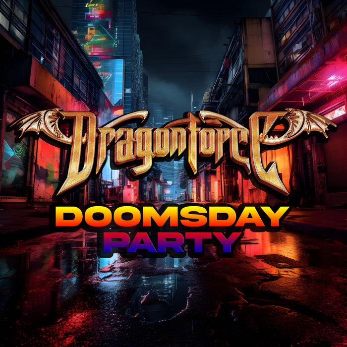Doomsday Party | DragonForce