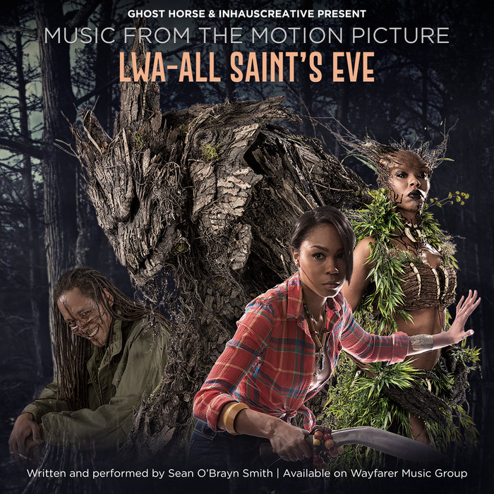 Music from the motion picture LWA-All Saint’s Eve | Sean O’Bryan Smith ...