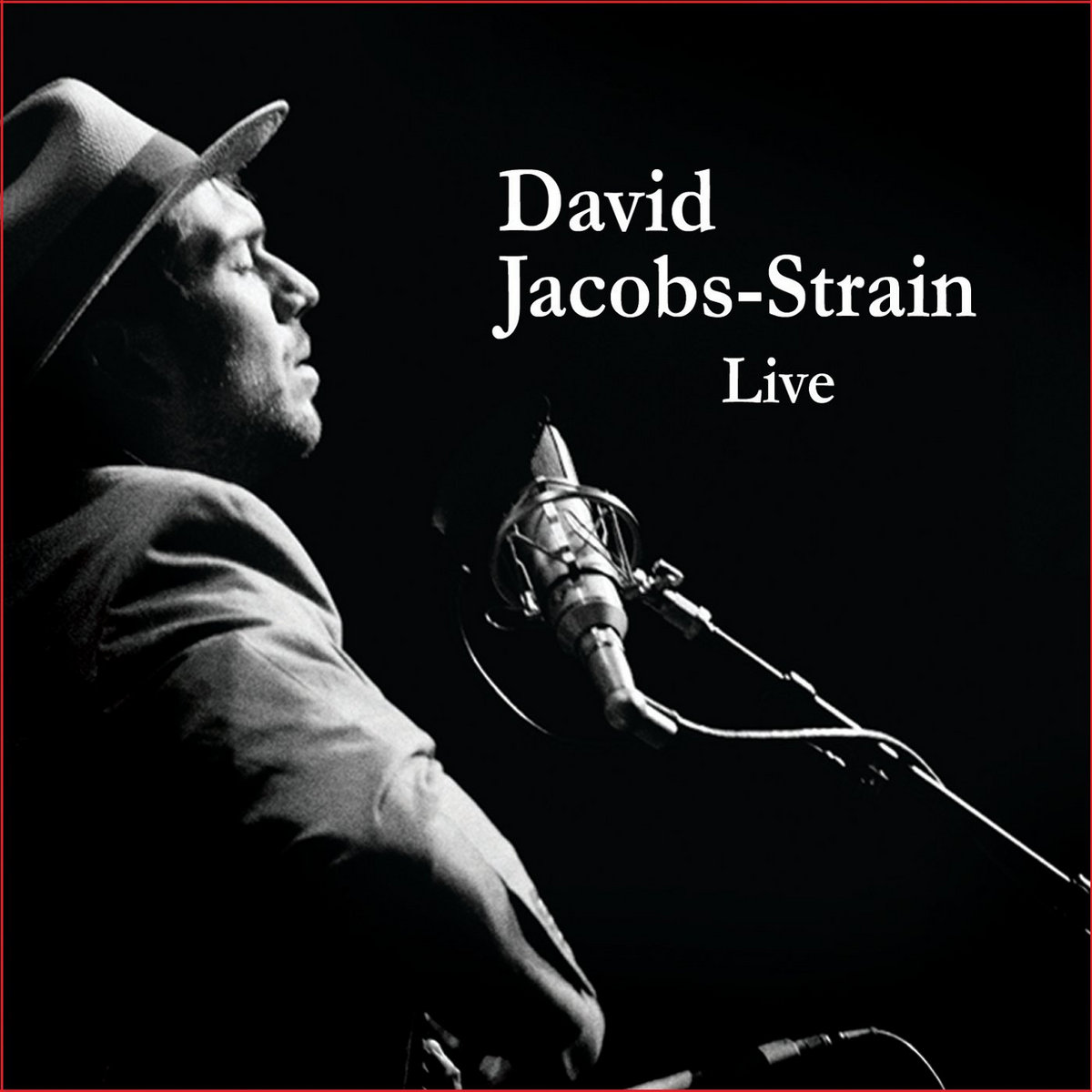 David Jacobs-Strain - Live | David Jacobs-Strain with Bob Beach | David ...
