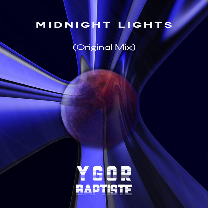 Midnight Lights (Original Mix) | YGOR BAPTISTE