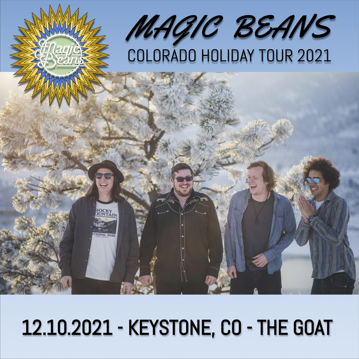 12.10.21 | Keystone, CO | The Goat | The Magic Beans