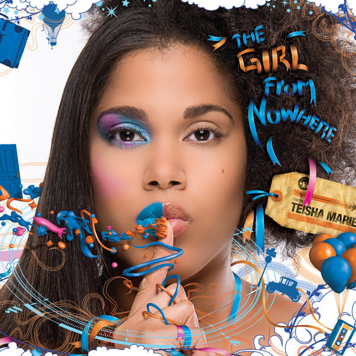 The Girl from Nowhere | Teisha Marie
