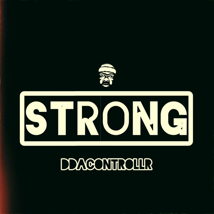 STRONG | Supa Dupe [Ddacontrollr]