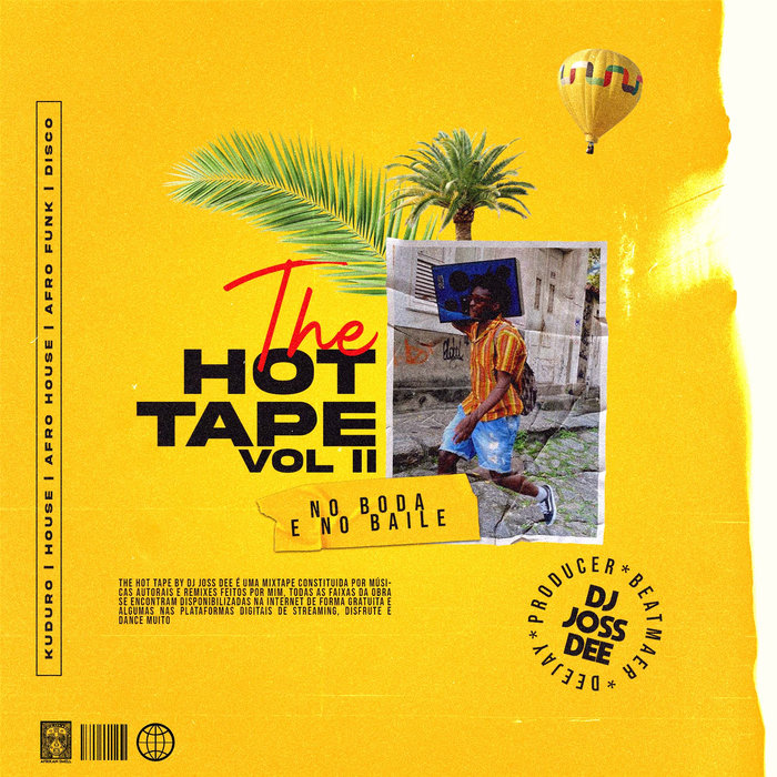 THE HOT TAPE II | Joss Dee