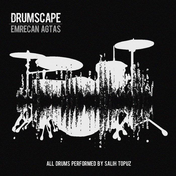 Drumscape | Emrecan Ağtaş