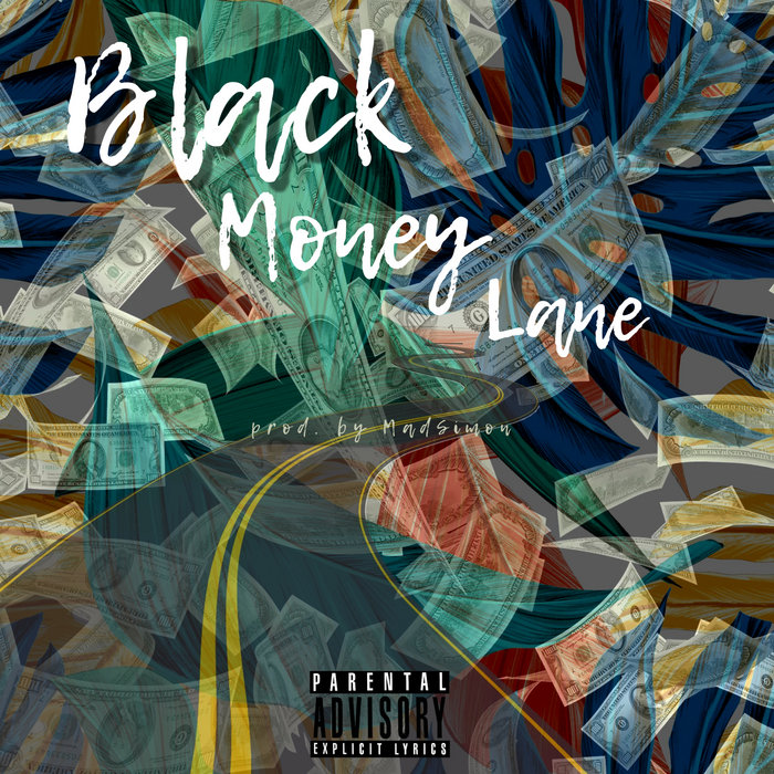 Black Money Lane | MadSimon